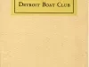 Booklet - The Detroit Boat Club, House Rules and History | Detroit ...